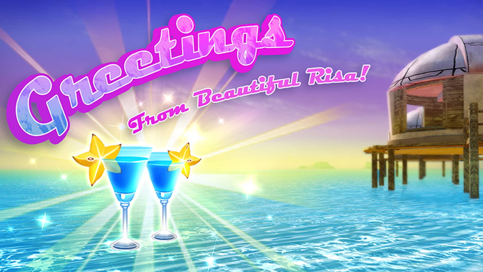 Risa, Where All Your Dreams Come True!